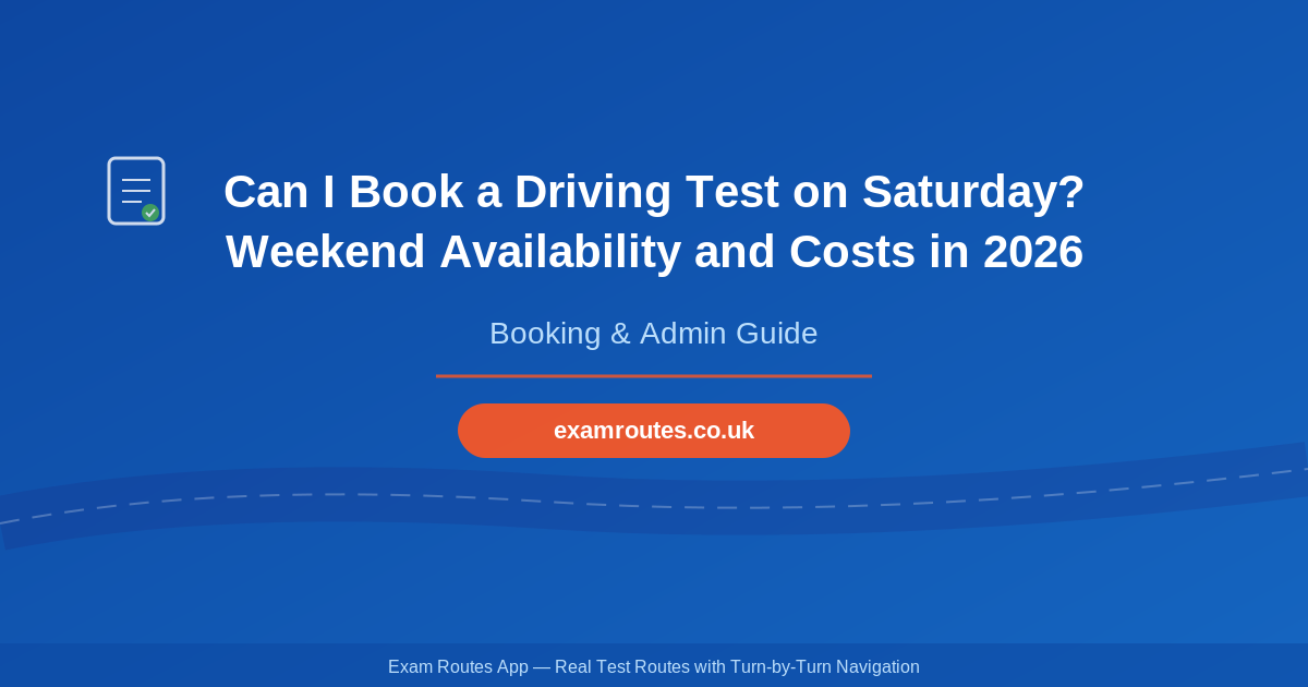 Can I Book a Driving Test on Saturday? Weekend Availability and Costs ...